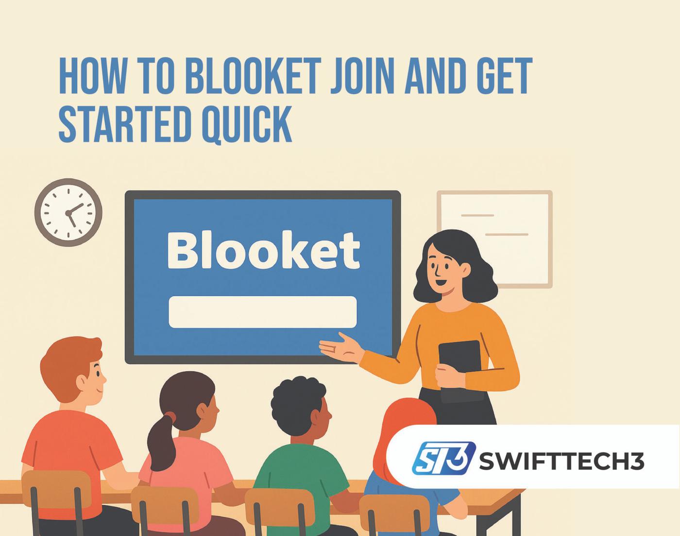 How to Blooket Join and Get Started Quick - Swifttech3